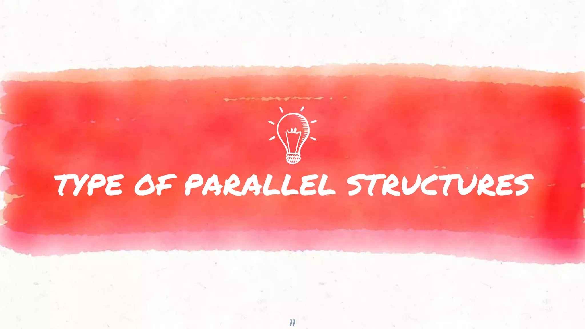 Parallel structure | PPTX