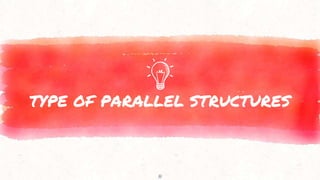 Parallel structure | PPTX