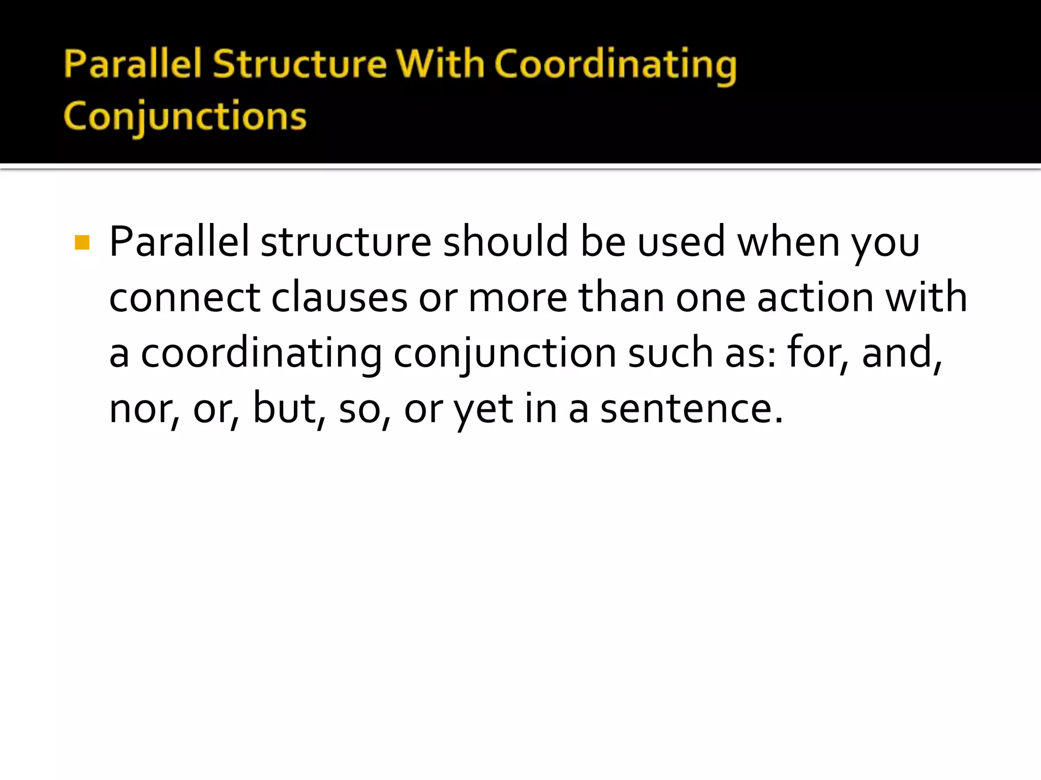 Parallel structure | PPTX
