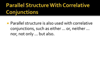 Parallel structure | PPTX