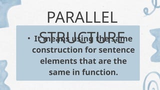 PARALLEL STRUCTURES for grade 8 english students.pptx