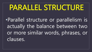 Parallel structures_899966789075015.pptx