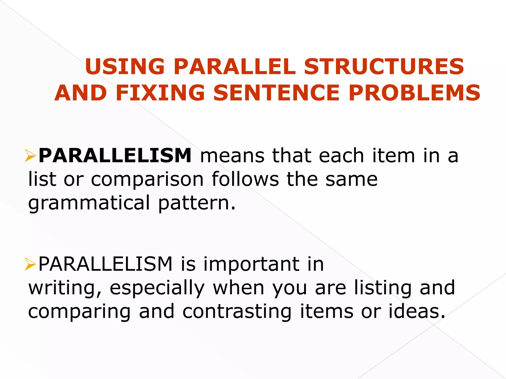 Parallel structures sentence problems | PPTX