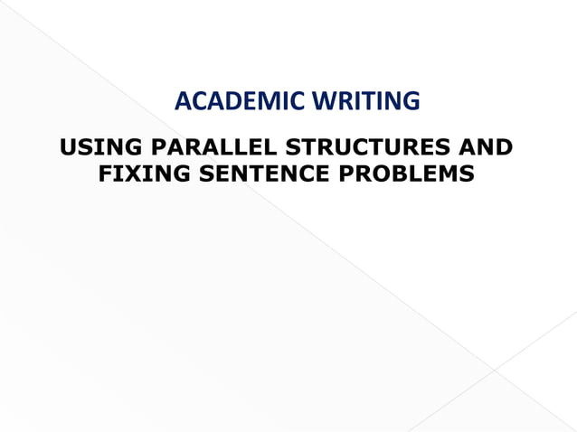 Parallel structures sentence problems | PPTX