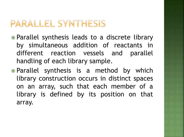 Parallel synthesis | PPTX | Chemistry | Science