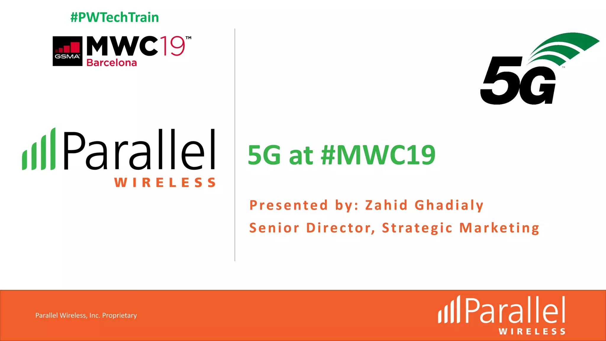 Parallel Wireless Webinar: 5G at #MWC19 | PPT