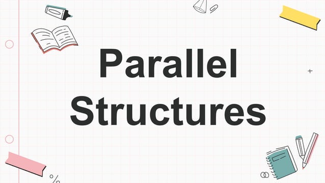 Paralle Structure Grade 8 module 05.pptx
