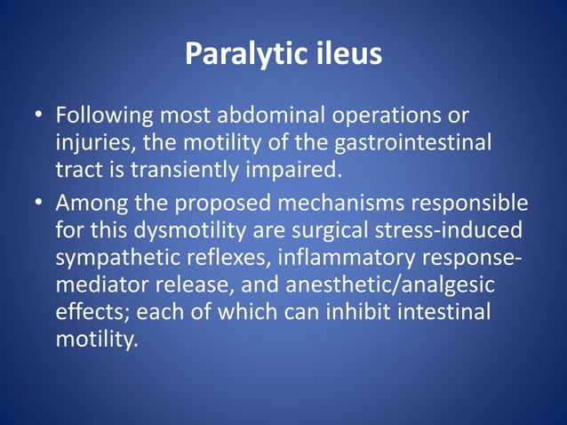Paralytic ileus | PPTX | Digestive Disorders | Diseases and Conditions
