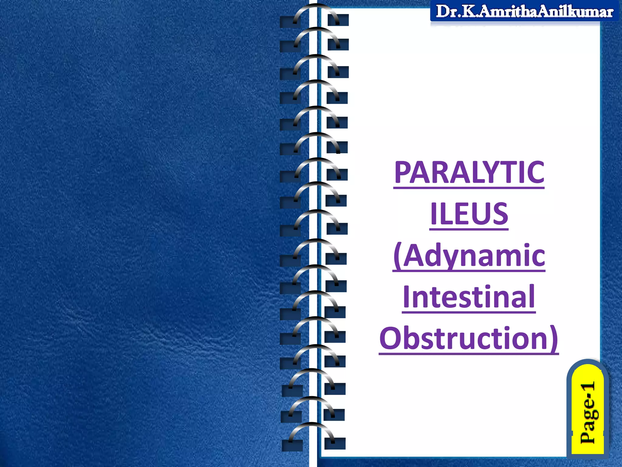 Paralytic ileus (adynamic intestinal obstruction) | PPTX