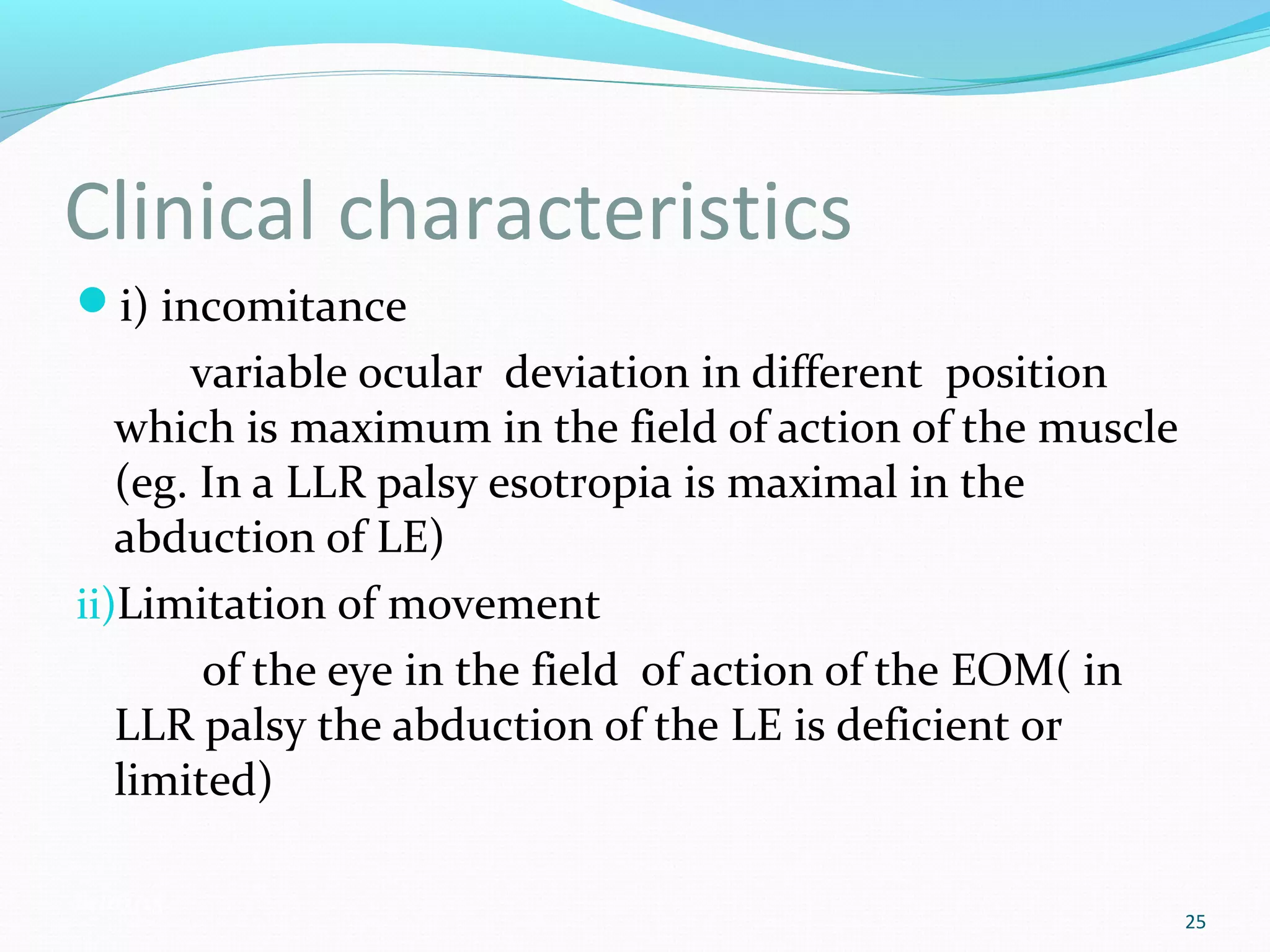 Paralytic strabismus, features and investigations of paretic strabismus ...