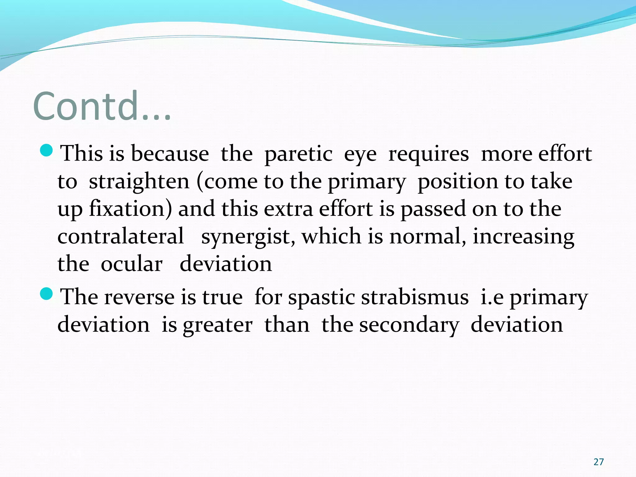 Paralytic strabismus, features and investigations of paretic strabismus ...