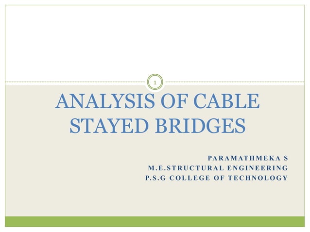 Analysis of cable stayed bridges | PPTX | Civil Engineering Industry ...
