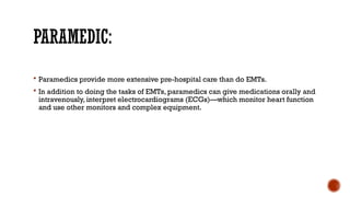 Paramedic.pptx for the students and paramedics | PPTX