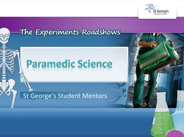 Paramedic Science Roadshow 2010 | PPT