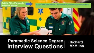 Paramedic Science Degree Interview Questions and Answers | PPTX