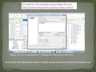 Parametrization using TruClient Protocol | PPTX