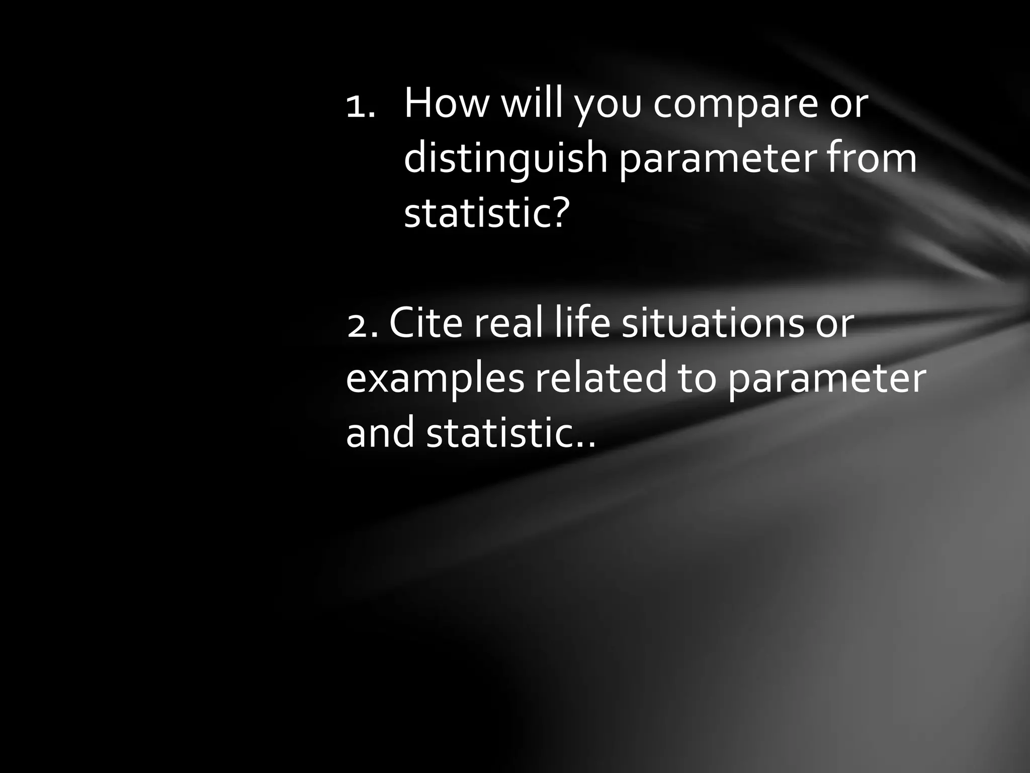 parameter and statistic - Copy.pptx
