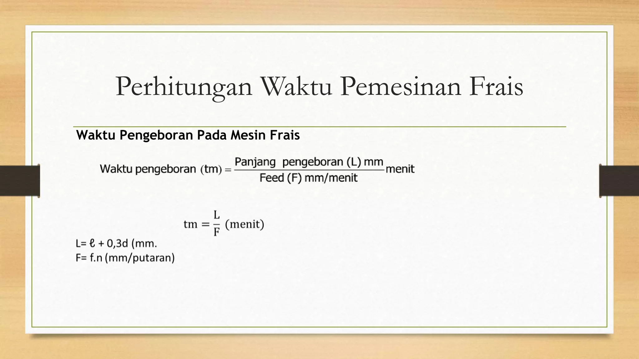 Parameter Pemotongan Mesin Frais.pptx