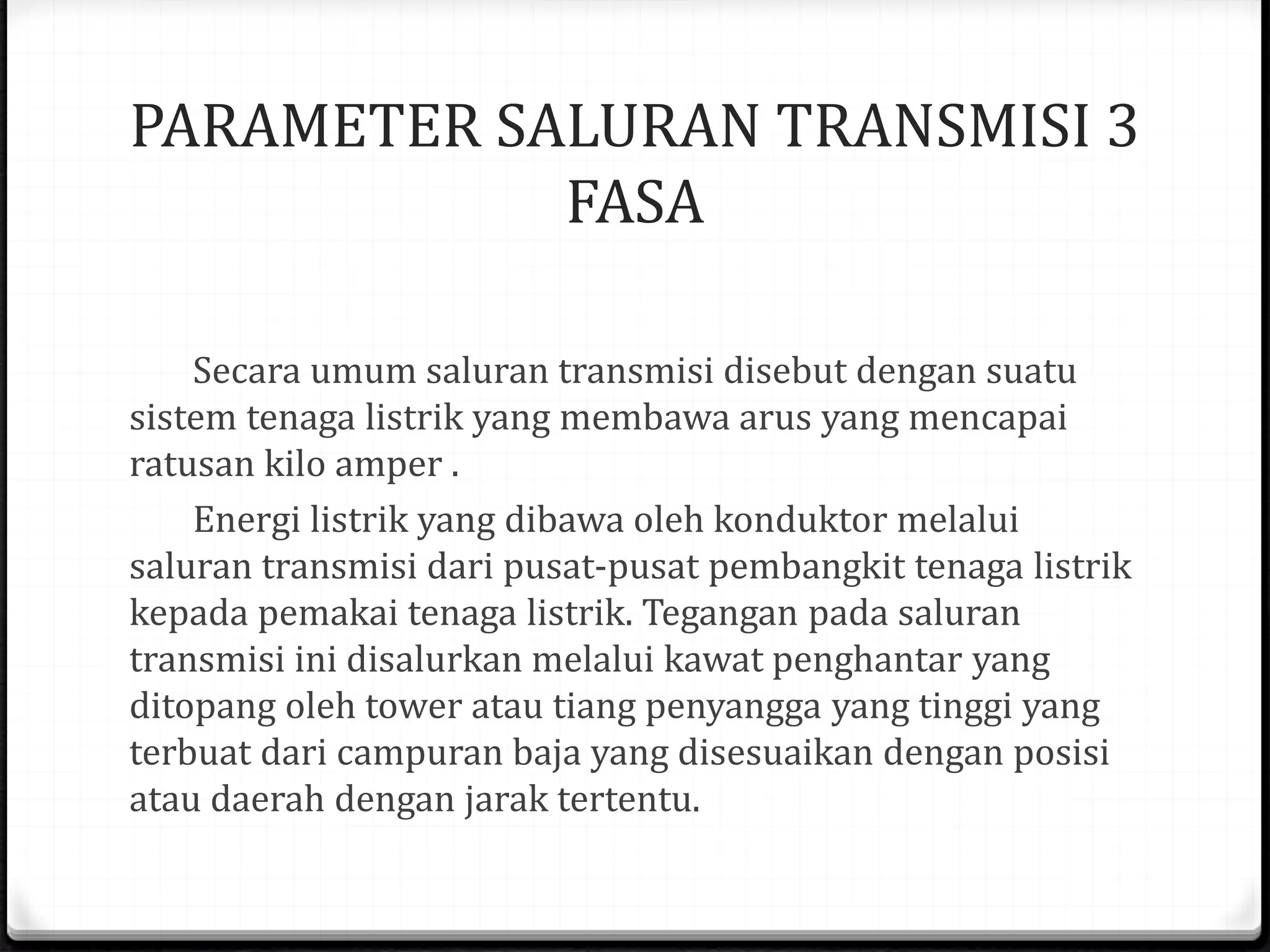 Parameter saluran transmisi 3 fasa | PPTX