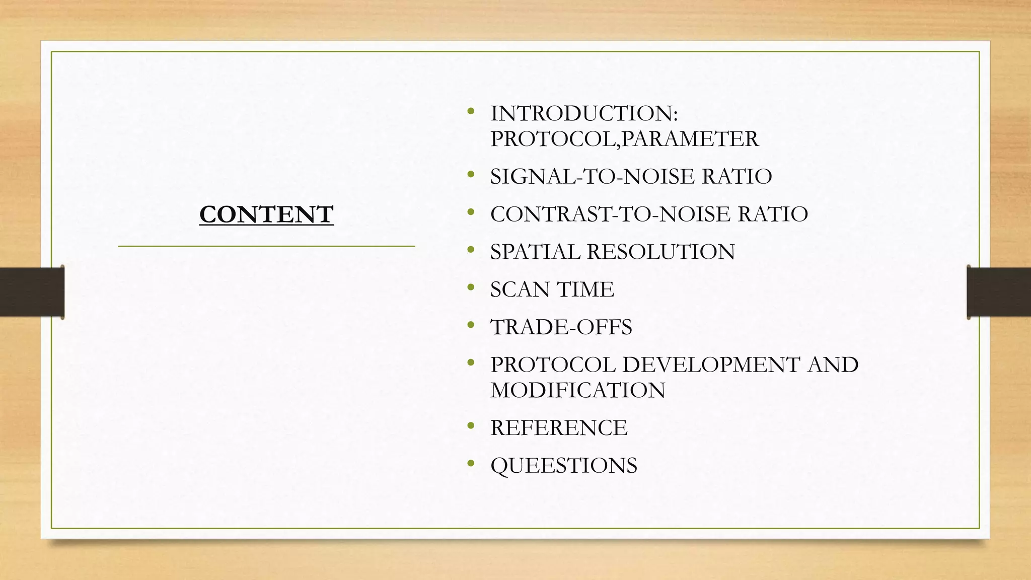 PARAMETERS AND ASSOCIATED Trade-Offs, MRI | PPTX