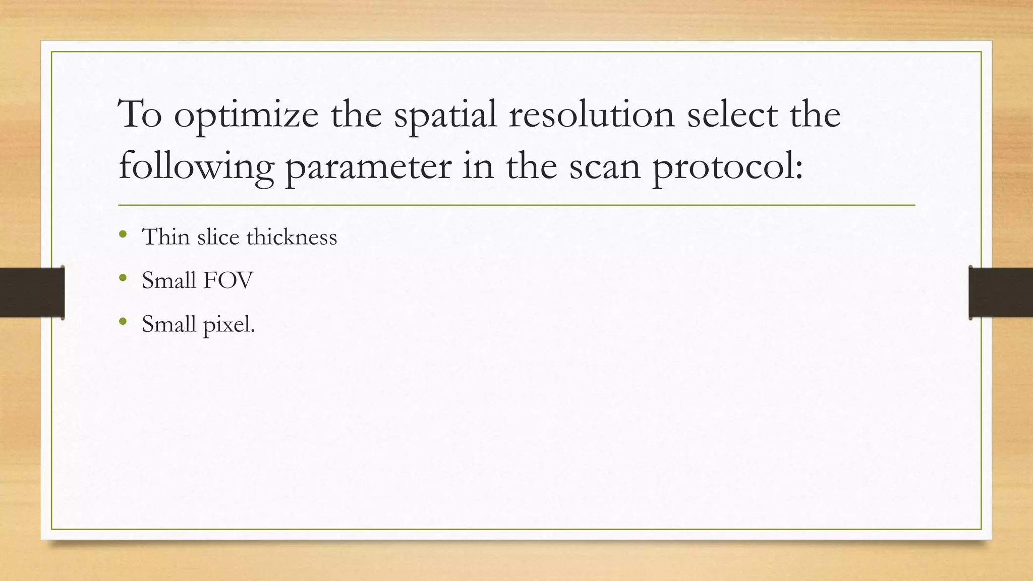 PARAMETERS AND ASSOCIATED Trade-Offs, MRI | PPTX