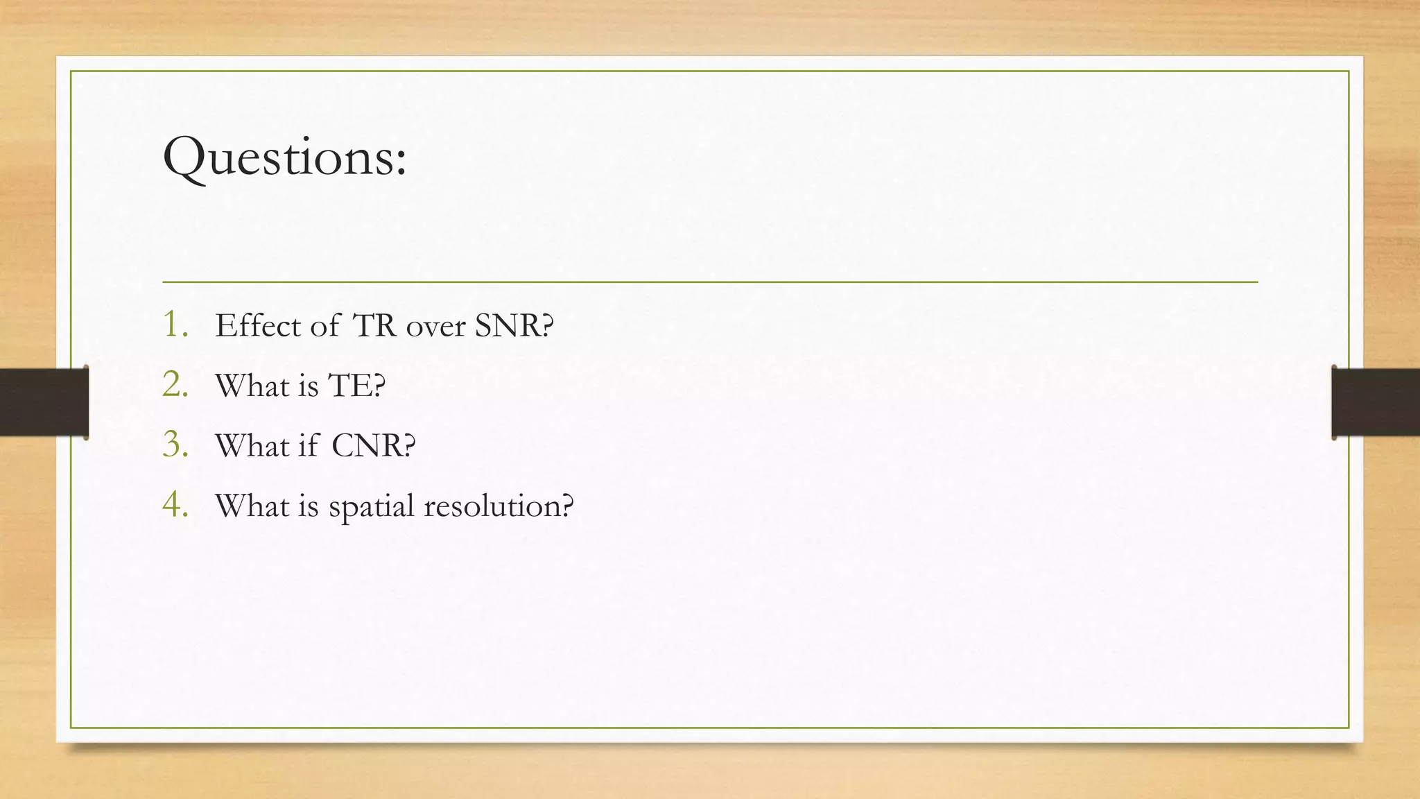 PARAMETERS AND ASSOCIATED Trade-Offs, MRI | PPTX