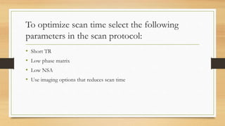 PARAMETERS AND ASSOCIATED Trade-Offs, MRI | PPTX