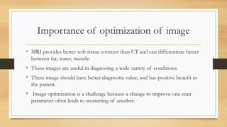 PARAMETERS AND ASSOCIATED Trade-Offs, MRI | PPTX