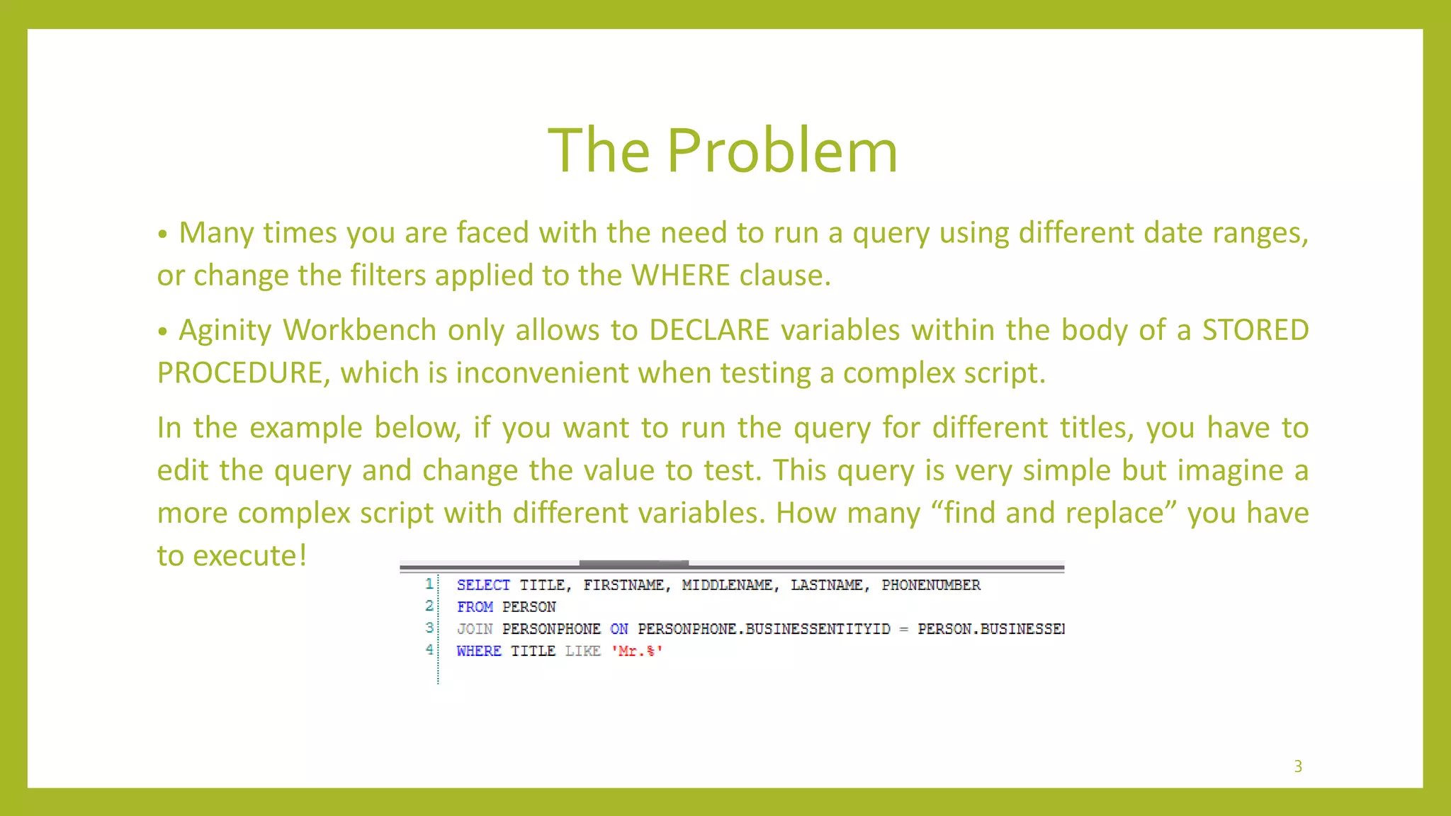 Parameter substitution in Aginity Workbench | PPT