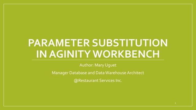 Parameter substitution in Aginity Workbench | PPT