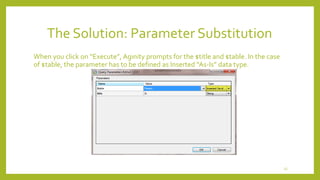 Parameter substitution in Aginity Workbench | PPT