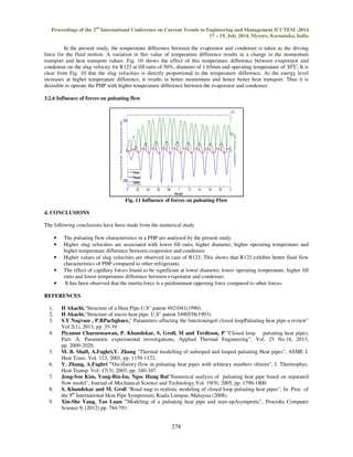 Parametric investigations on the flow characteristics of a closed loop pulsating heat pipe a ...