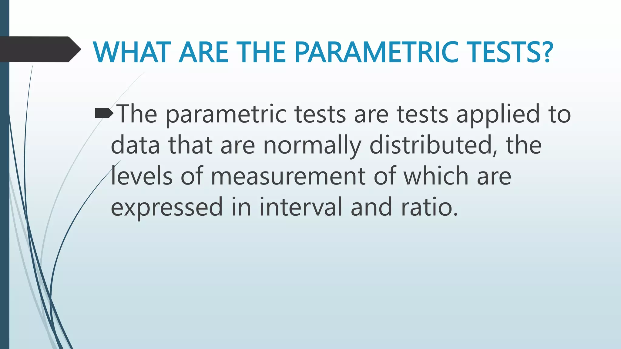 PARAMETRIC STATISTICS .pptx | Educational Assessment | Education
