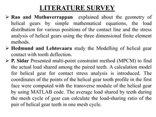 PARAMETRIC STRESS ANALYSIS OF HELICAL GEAR USING FEA | PPT