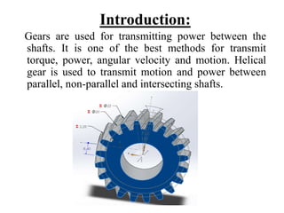 PARAMETRIC STRESS ANALYSIS OF HELICAL GEAR USING FEA | PPT