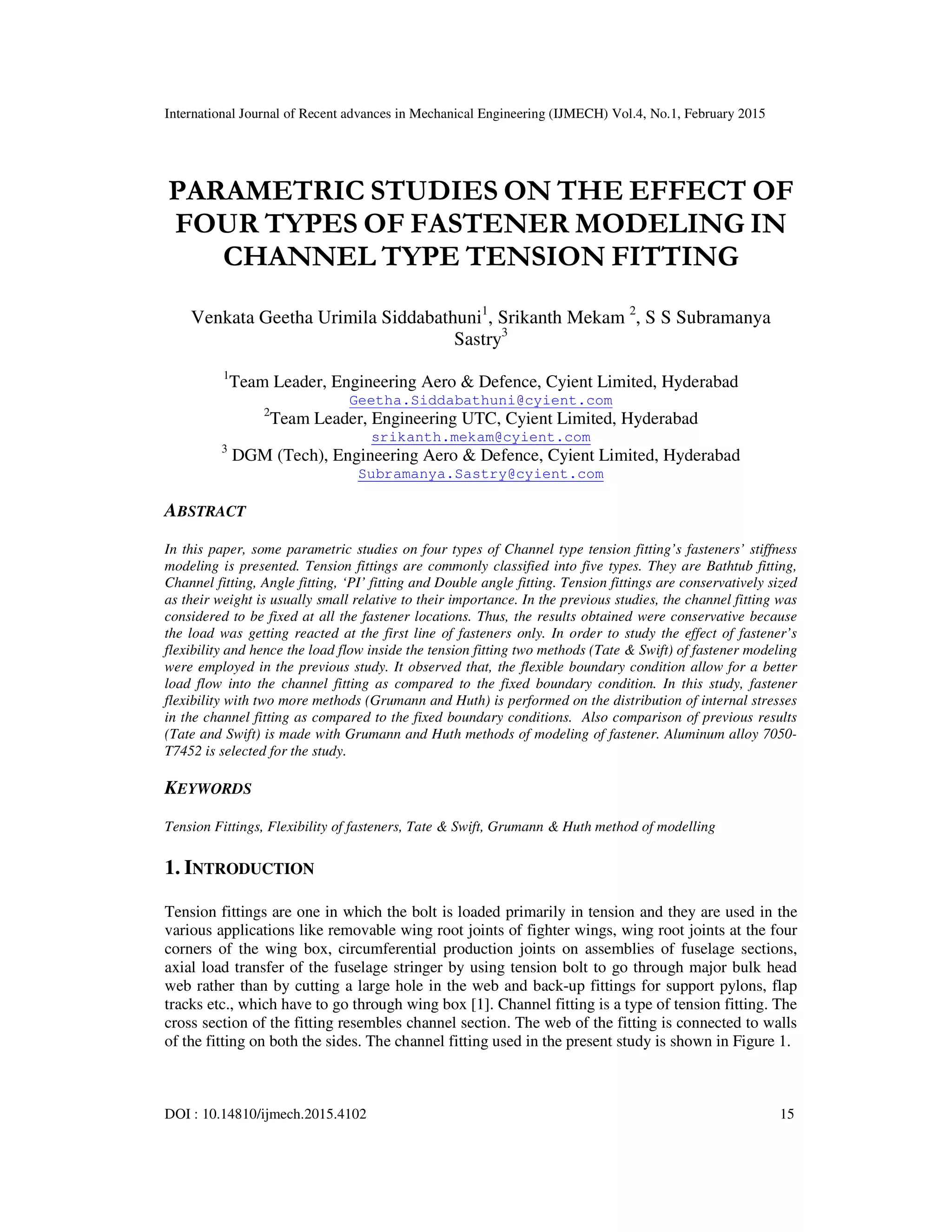 PARAMETRIC STUDIES ON THE EFFECT OF FOUR TYPES OF FASTENER MODELING IN ...