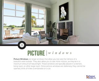 The Ultimate Window Guide | Paramount Builders | PPT