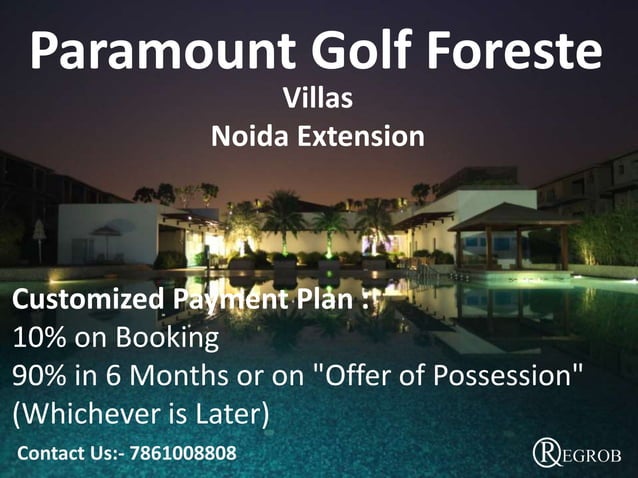 Paramount golf foreste premium luxurious villas in noida extension | PPT