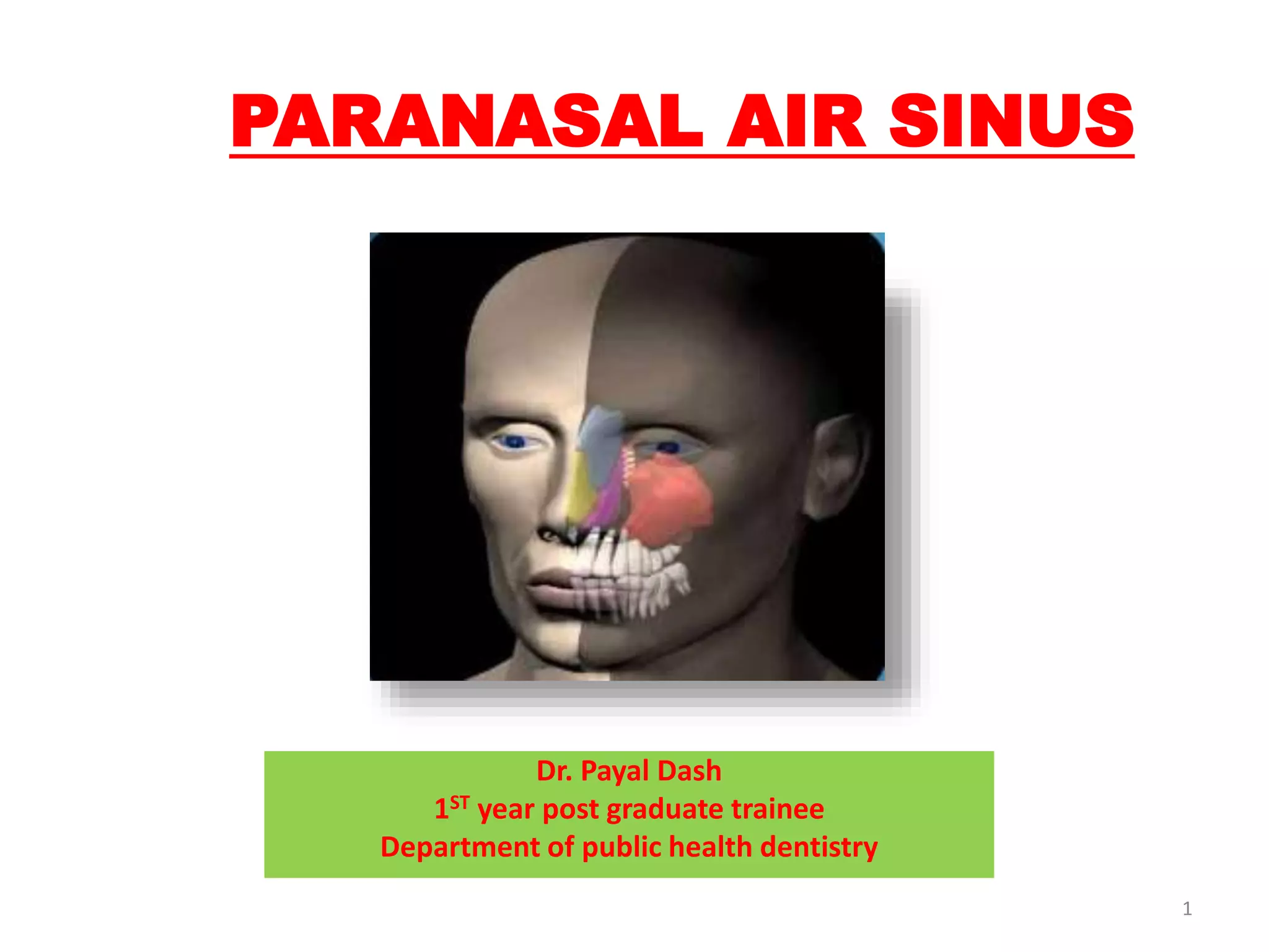 Paranasal air sinus | PPTX