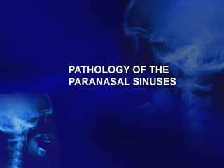 Paranasal sinuses anatomy and pathology dr ashok | PPT