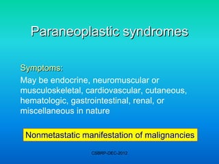 Paraneoplastic syndromes | PPT