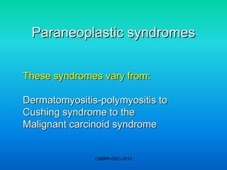 Dermatomyositis Paraneoplastic Syndrome
