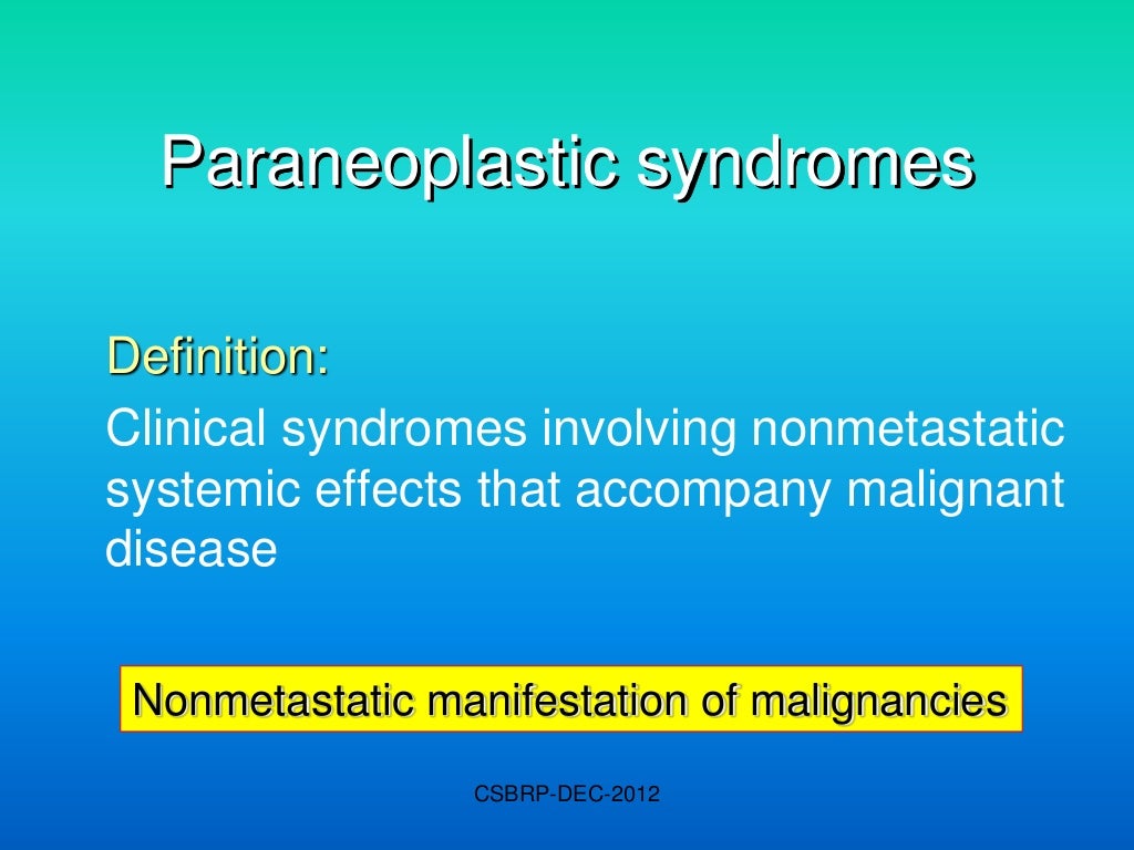 Paraneoplastic syndromes