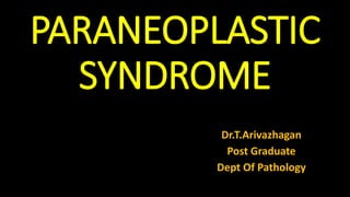 Paraneoplastic syndrome | PPTX