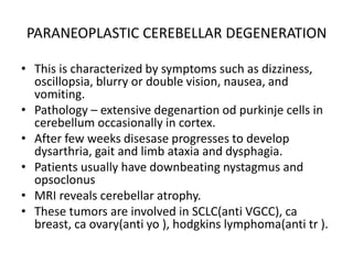 Paraneoplastic syndromes - CNS manifestations | PPTX