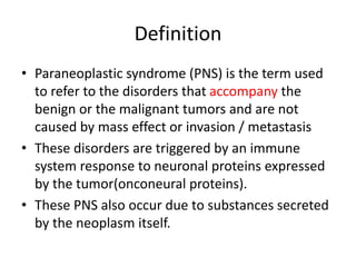 Paraneoplastic syndromes - CNS manifestations | PPTX