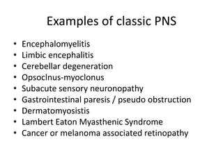 Paraneoplastic syndromes - CNS manifestations | PPTX