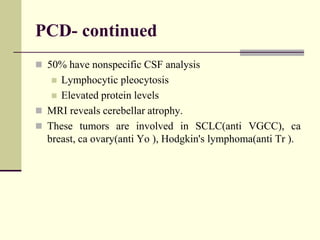 Paraneoplastic syndromes CNS manifestations | PPT
