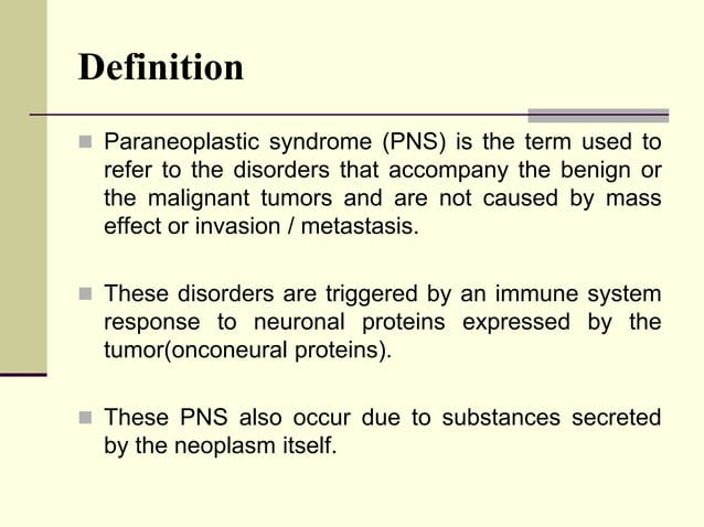 Paraneoplastic syndromes CNS manifestations | PPT | Brain and Nervous ...