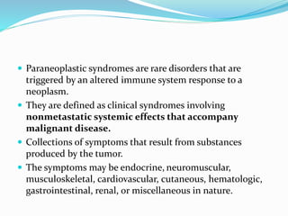 Paraneoplastic syndromes presentation | PPTX